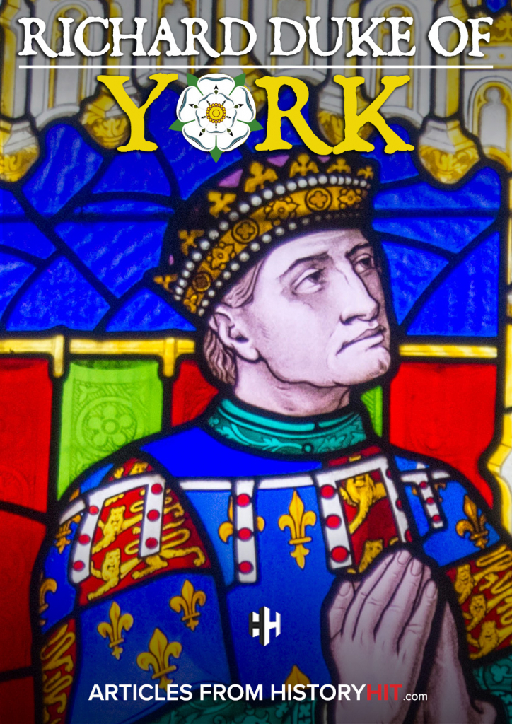 Richard Duke of York | History Hit