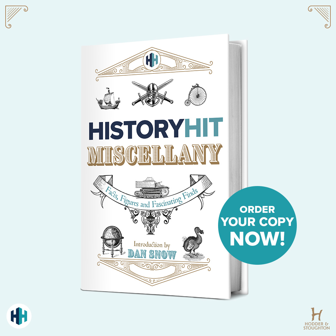 The History Hit Miscellany of Facts, Figures and Fascinating Finds
